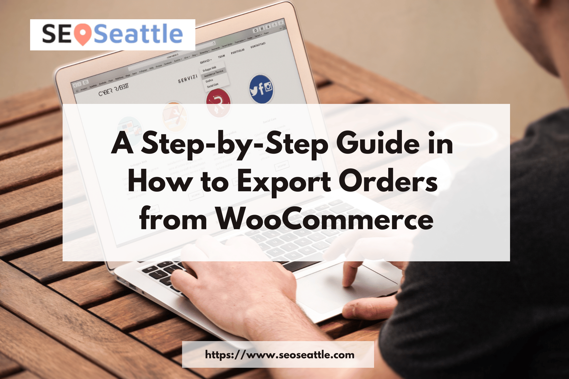How to Export Orders from WooCommerce - SEOSeattle