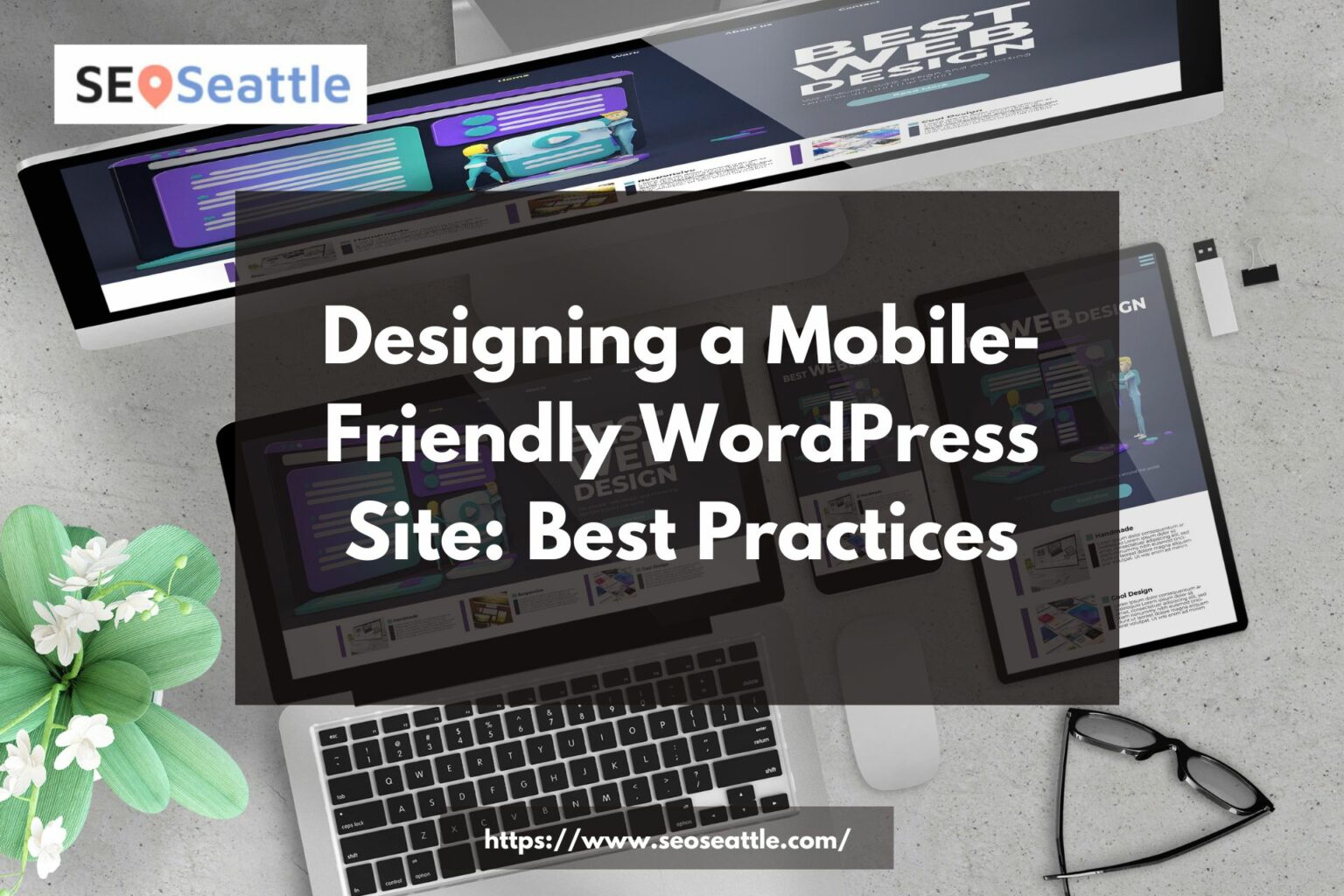 Mobile-Friendly WordPress Design: Best Practices